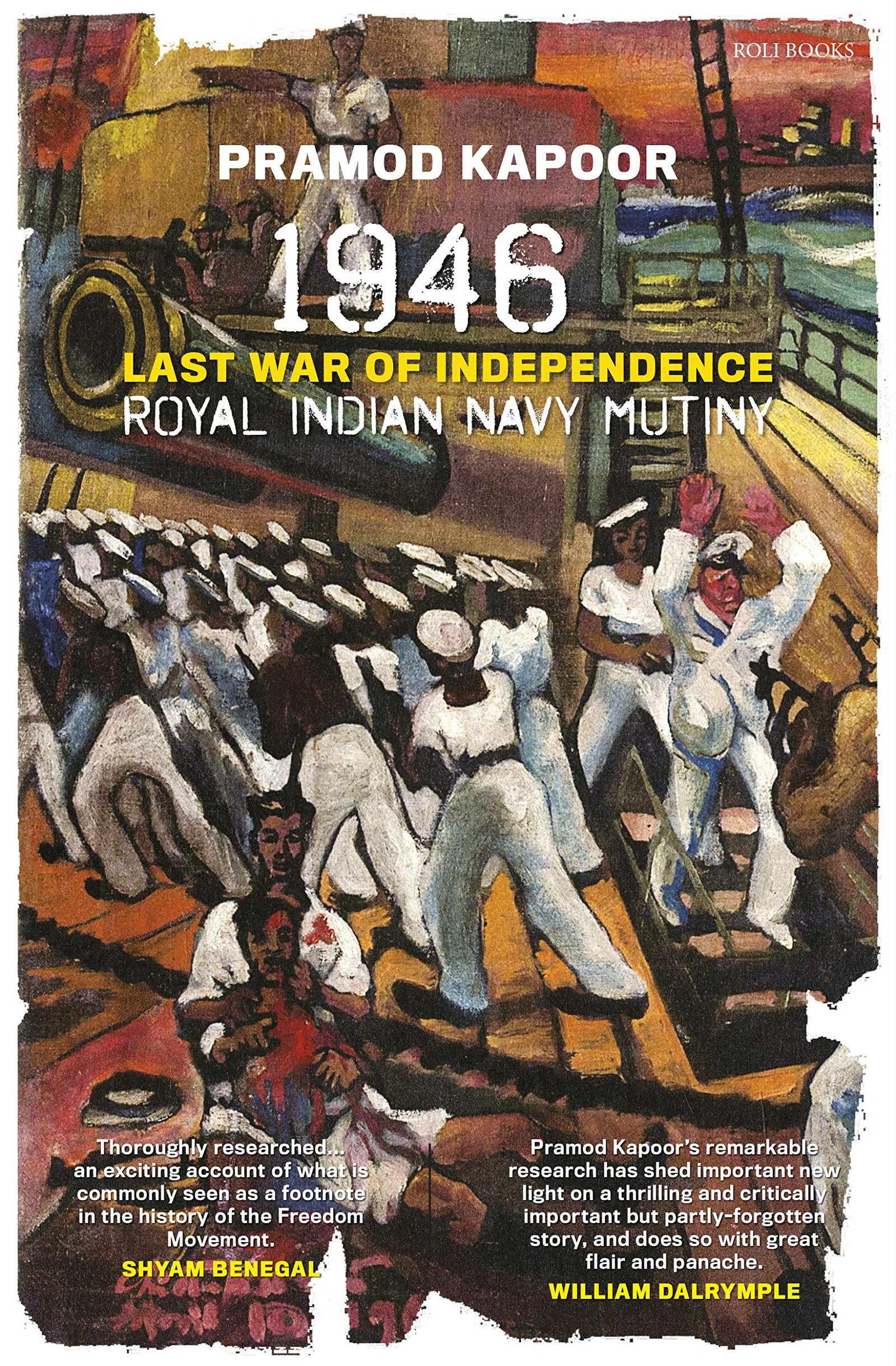 z 1946 Royal Indian Navy Mutiny: Last War of Independence by Pramod ...